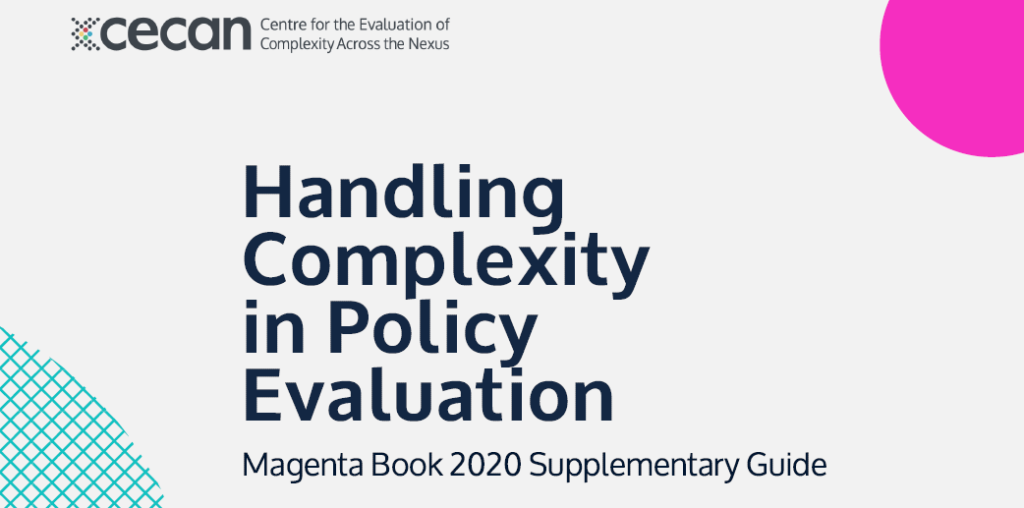 Handling Complexity in Policy Evaluation - Magenta Book 2020 Supplementary Guide - CECAN